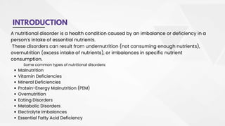 Nutritional disorders.Nutritional disorder and deficiencybtypesvof ...
