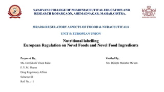 Nutritional labelling & European Regulation on Novel Foods and Novel ...