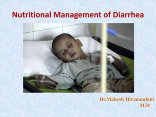 Nutritional management of diarrhea | PPTX