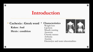 Nutritional managment of cachexia | PPT