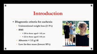 Nutritional managment of cachexia | PPT