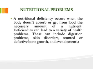 Nutritional problems ppt | PPTX
