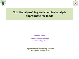 Nutritional profiling and chemical analysis of food | PPTX