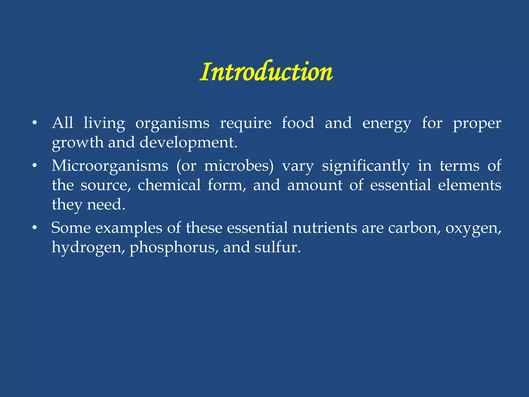 Nutritional requirement of microbes | PPTX