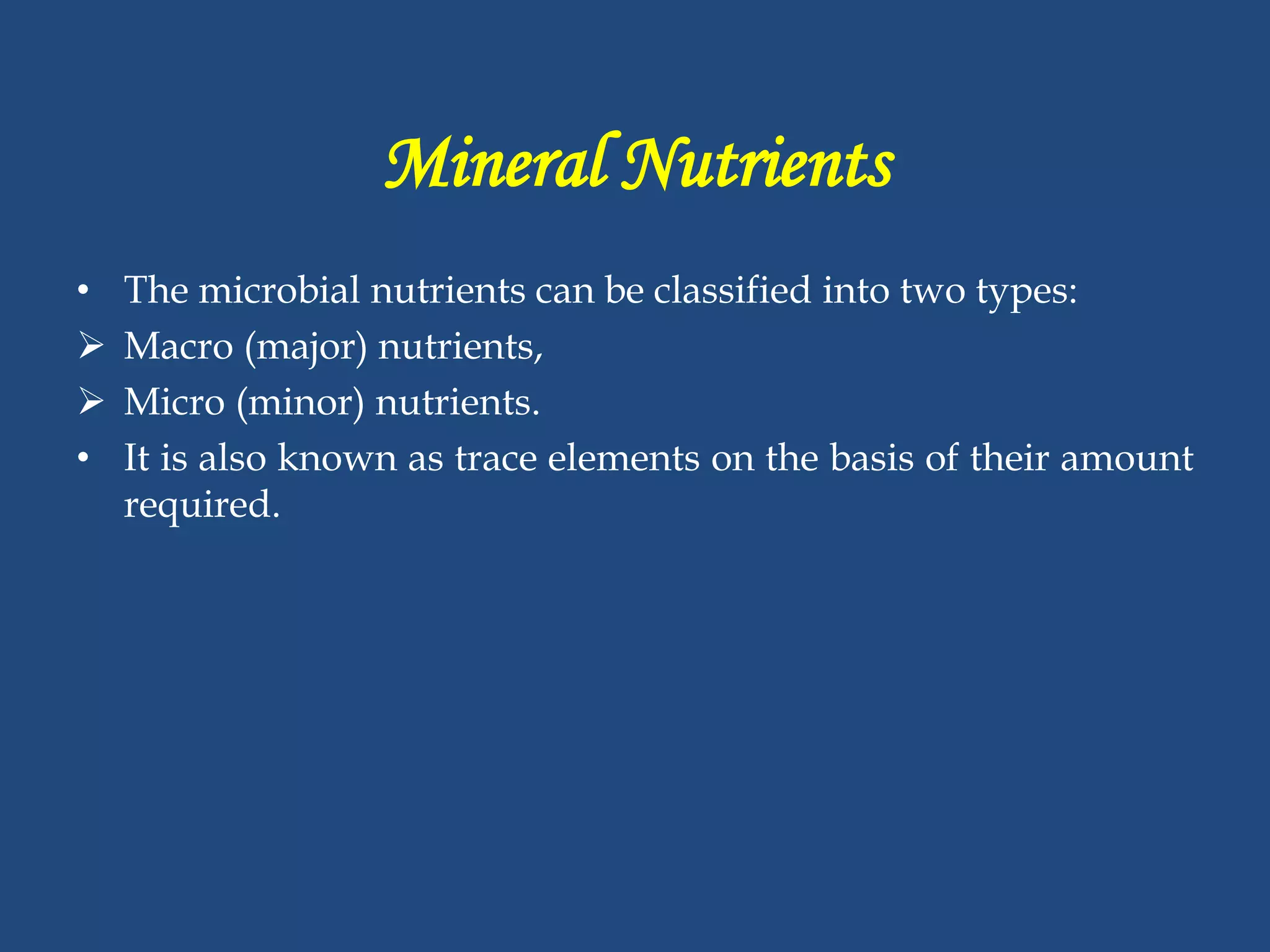 Nutritional requirement of microbes | PPTX