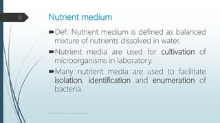 Nutritional requirements of bacteria and nutrient media (2) copy | PPTX