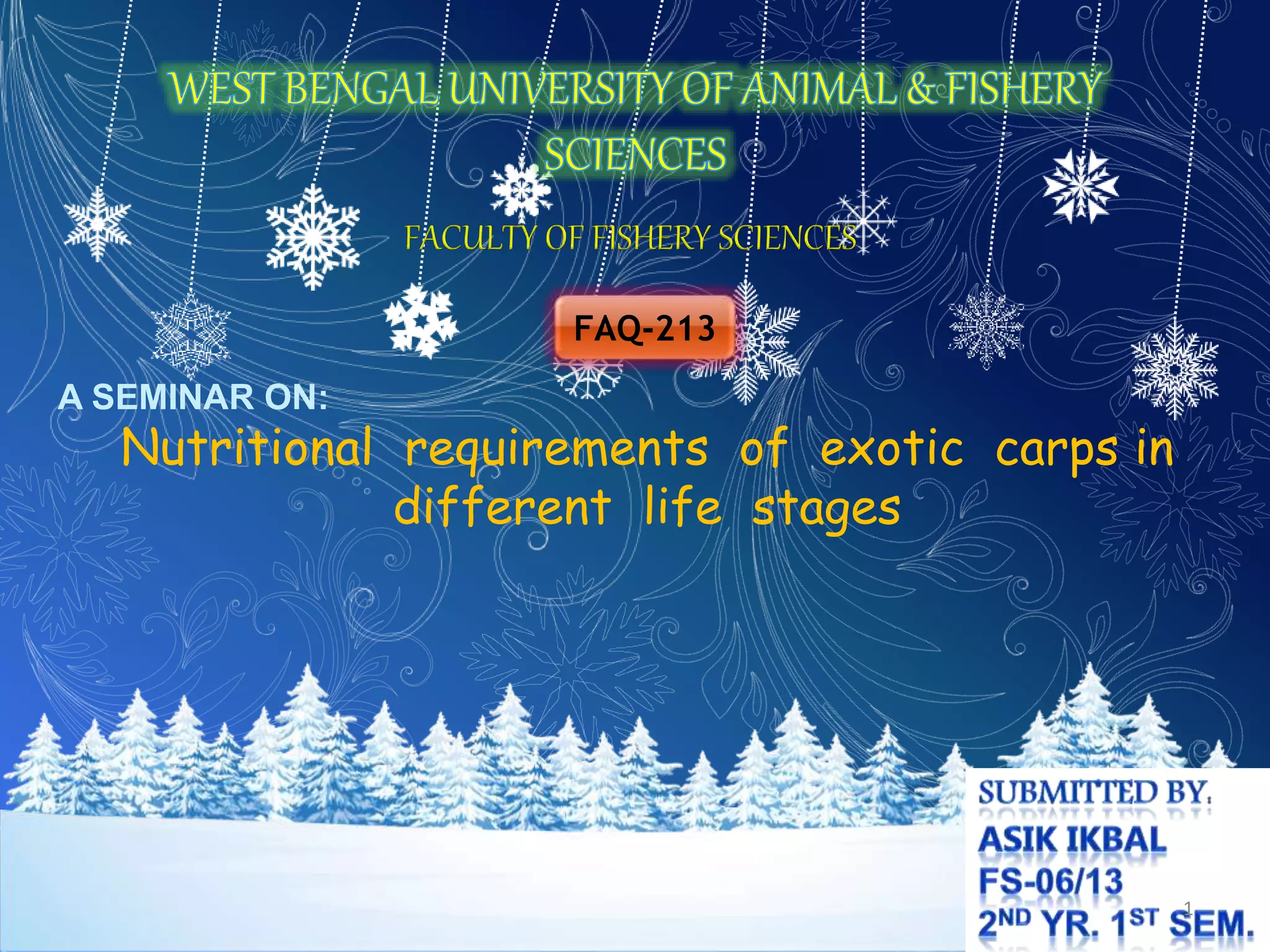 Nutritional requirements of exotic carps in different life stages | PPTX