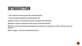 nutritional requirements of fungi sneha.pptx