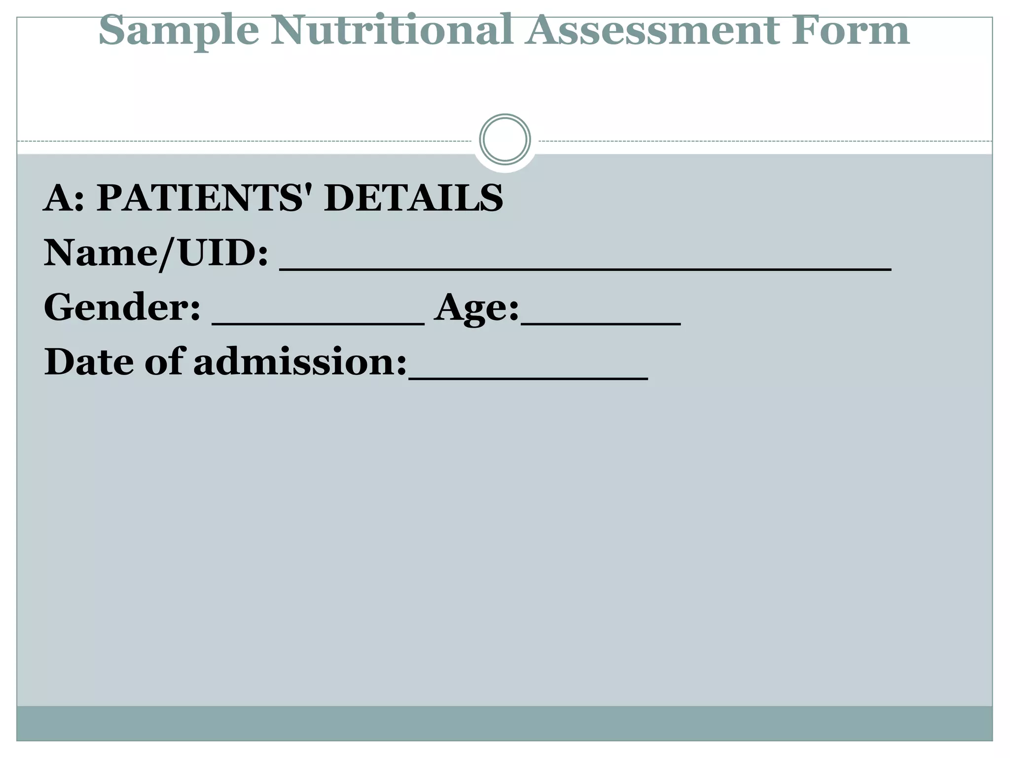 Nutritional Screening and Nutritional Assessment NABH base hospital.pptx