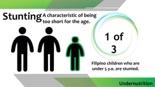 Nutritional status of Filipino Children | PPTX