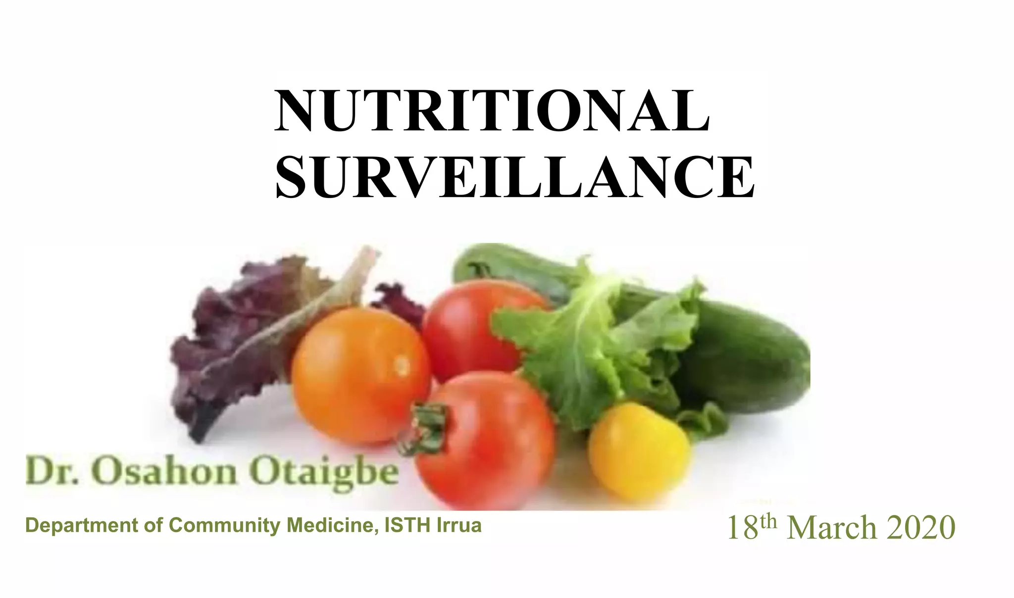 Nutritional surveillance.pptx