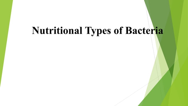 Nutritional Types of Bacteria - Classification of bacteria based on ...