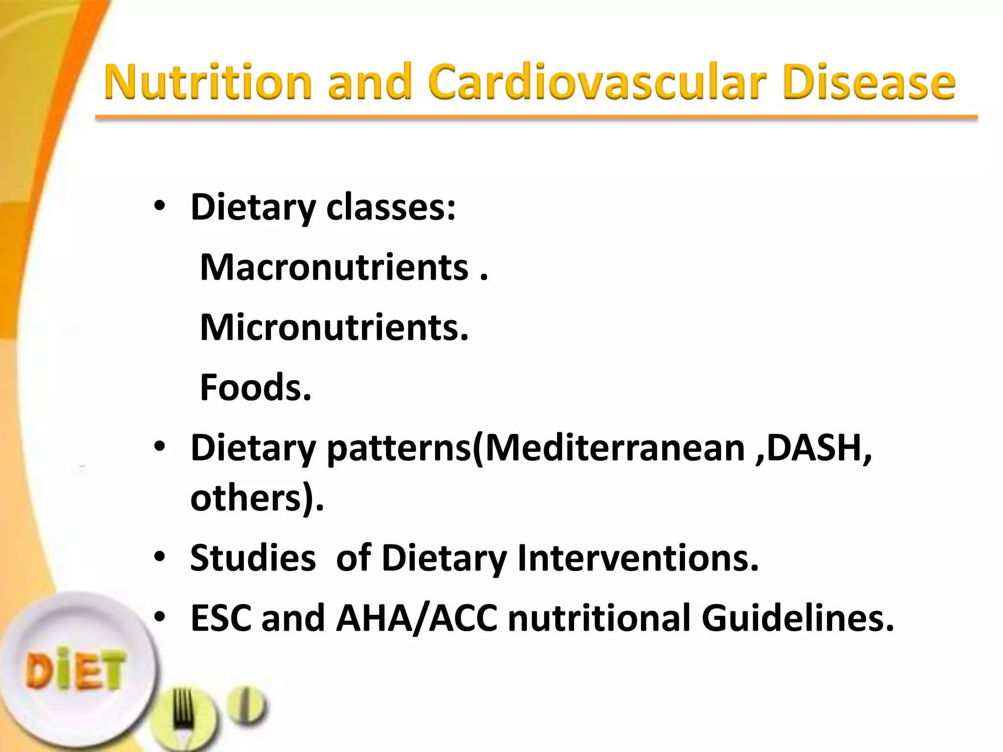 Nutrition and cardiovascular disease | PPTX