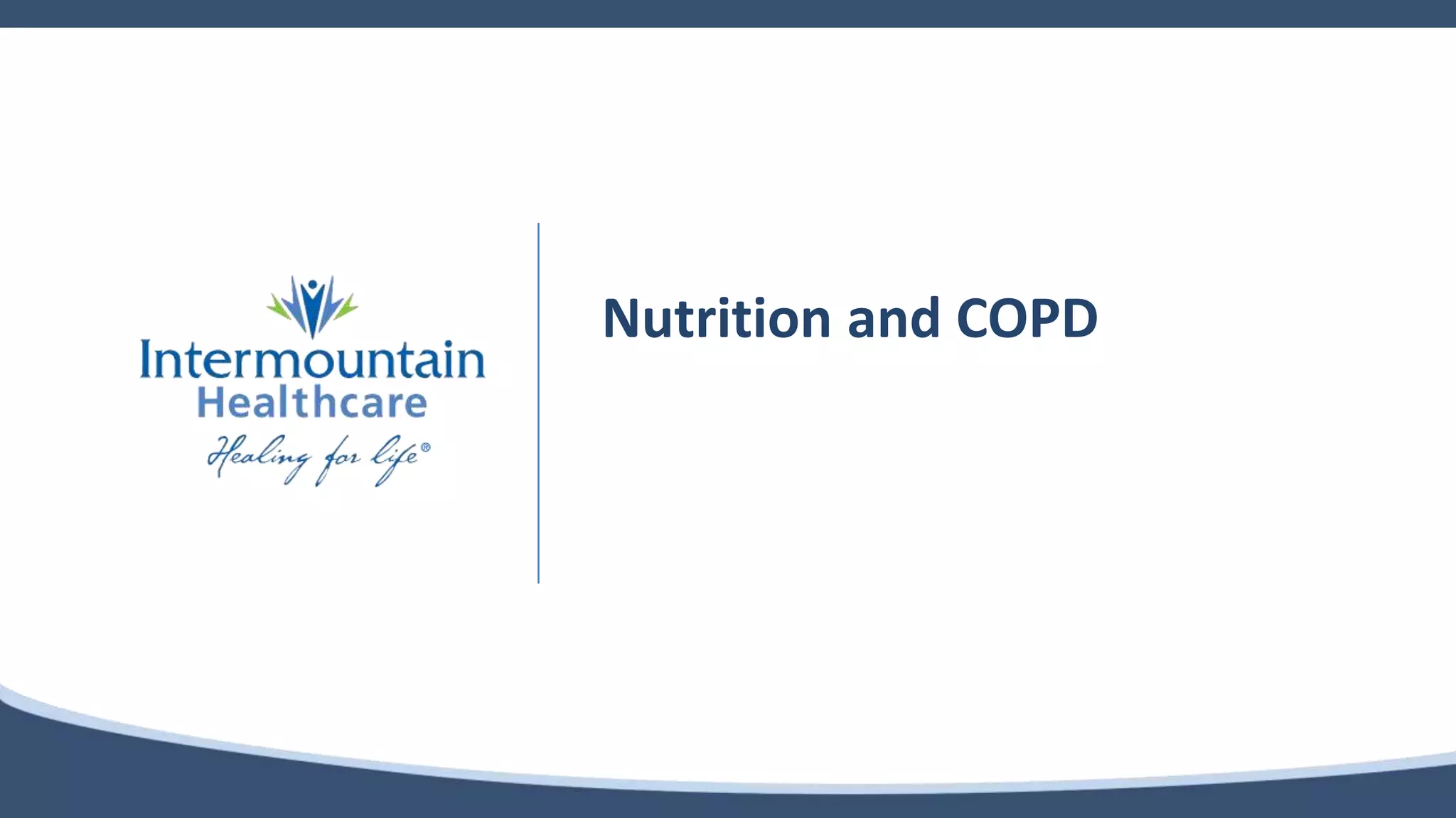 Nutrition and COPD Power point.pptx