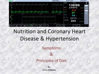 Nutrition and coronary heart disease & hypertension chris kokkola | PPTX