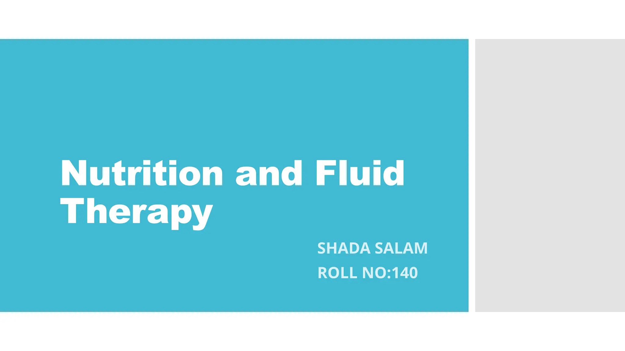 Nutrition and Fluid Therapy.pptx nutttttt | PPTX