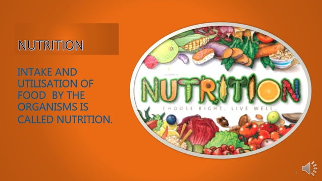 Nutrition and its types | PPTX