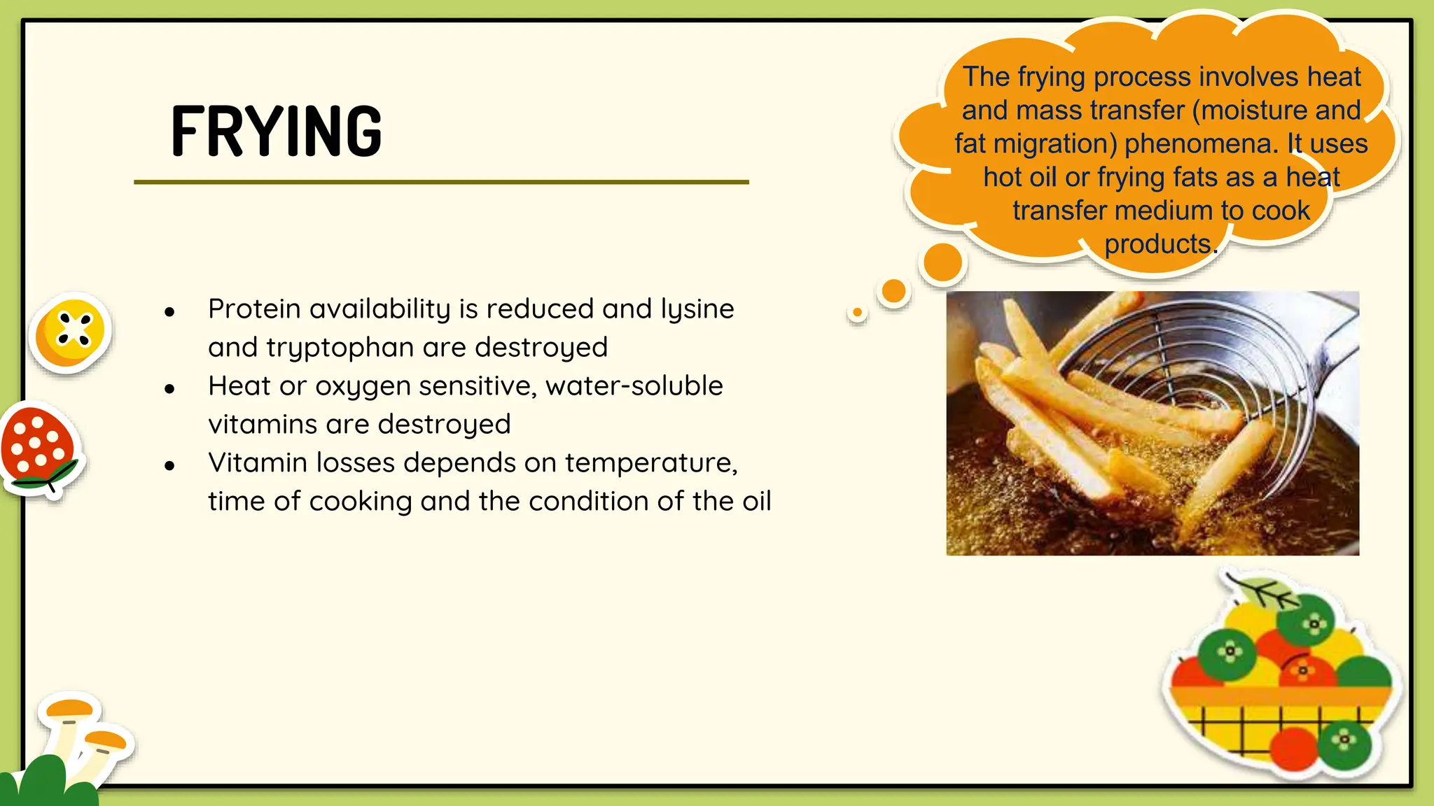 Nutritional implications of food processing-causes for loss of ...