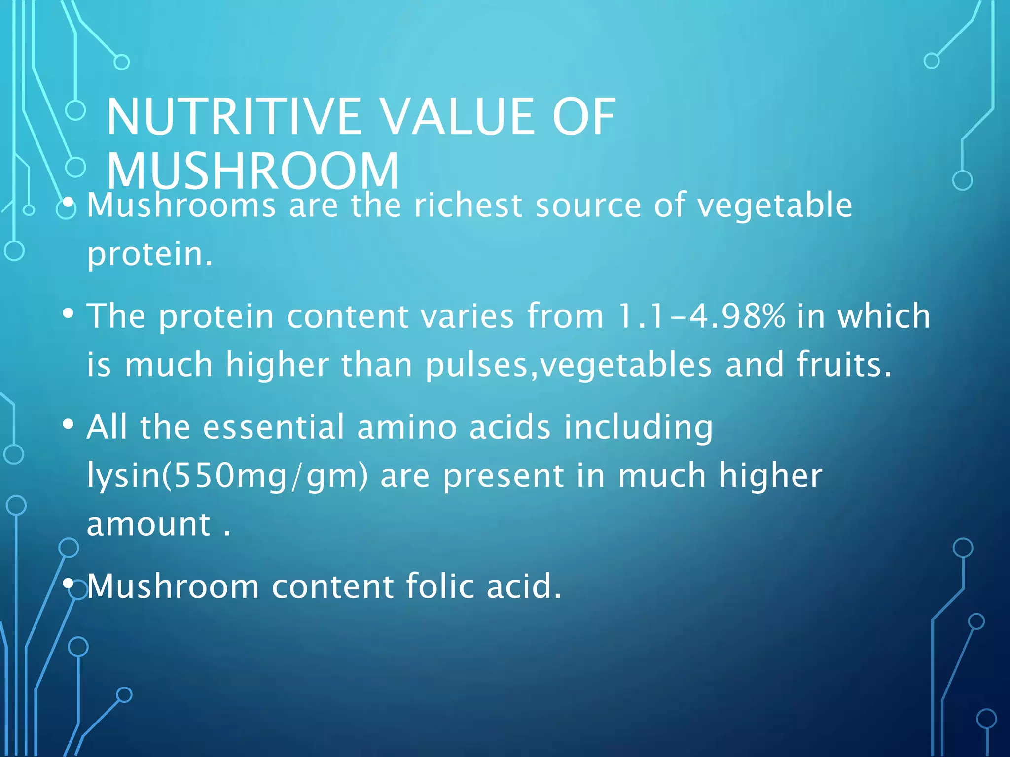 Nutrition content of mushroom | PPTX