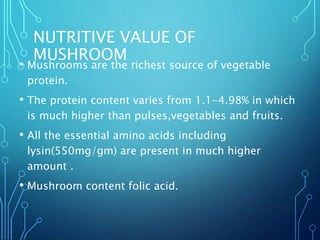 Nutrition content of mushroom | PPTX