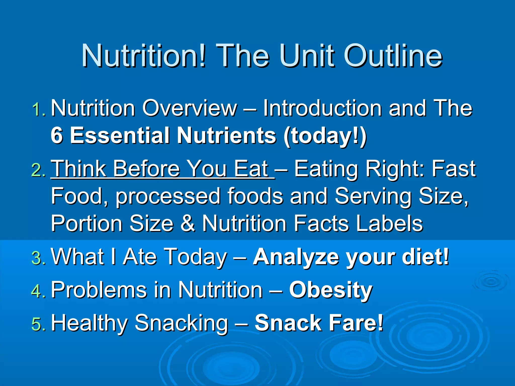 Nutrition day 1 - The 6 Essential Nutrients | PPT