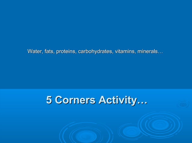 Nutrition day 1 - The 6 Essential Nutrients | PPT