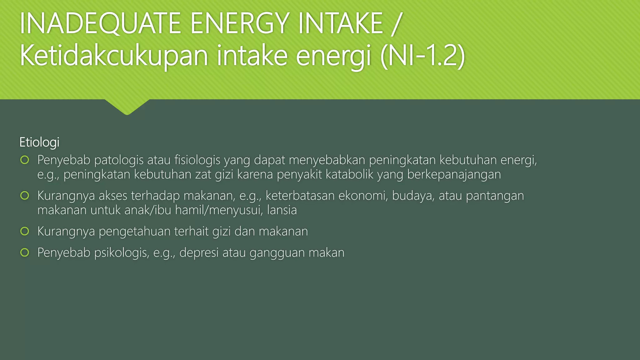 Nutrition Diagnosis Terms Definitions (Domain Intake).pptx