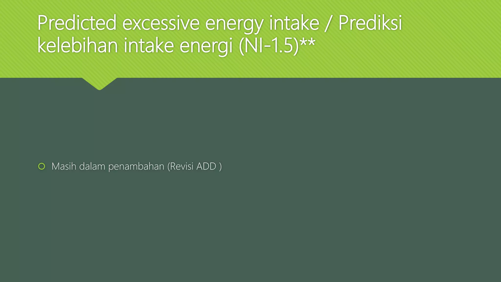 Nutrition Diagnosis Terms Definitions (Domain Intake).pptx