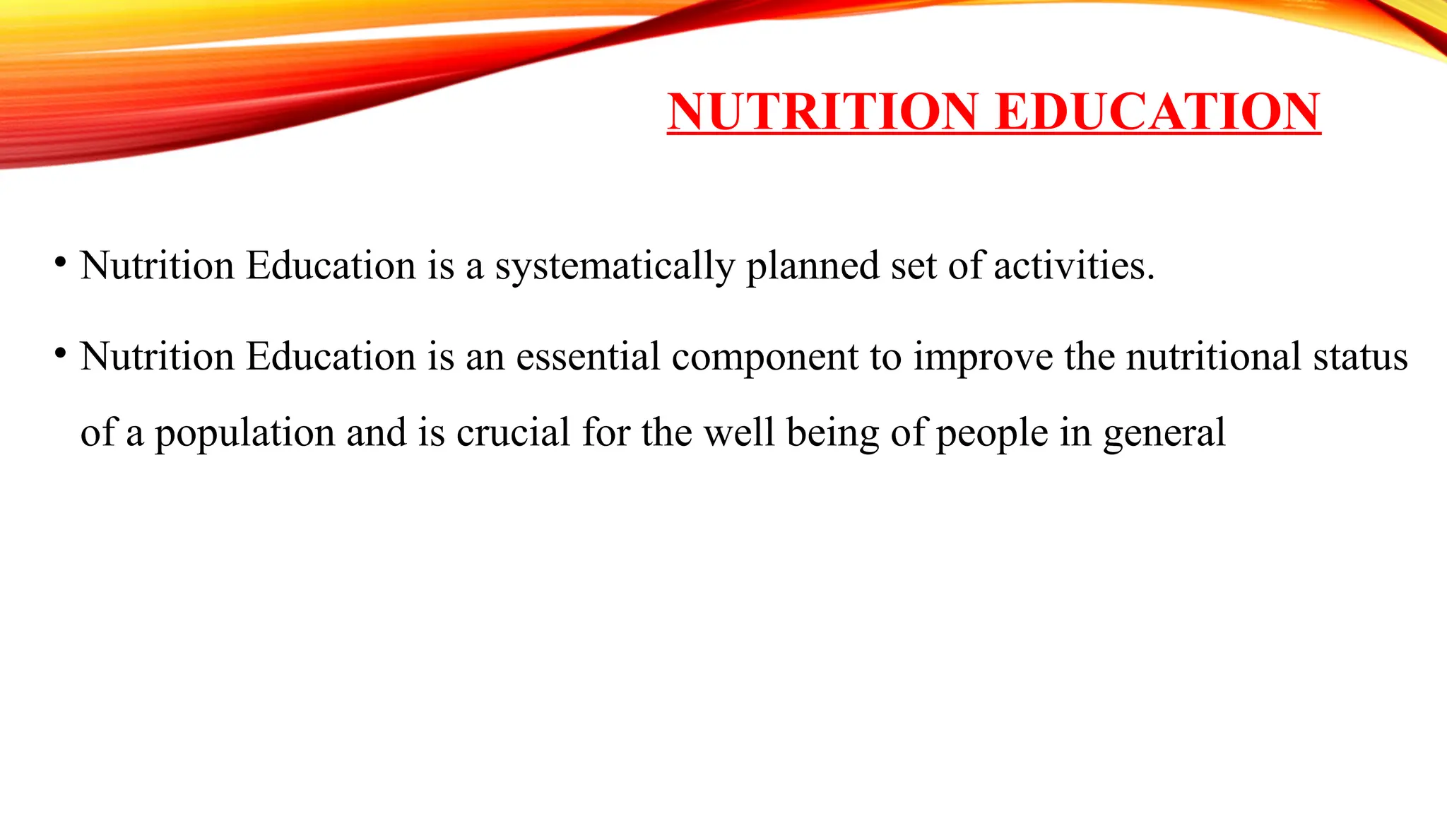 IMPORTANCE OF NUTRITION EDUCATION..pptx