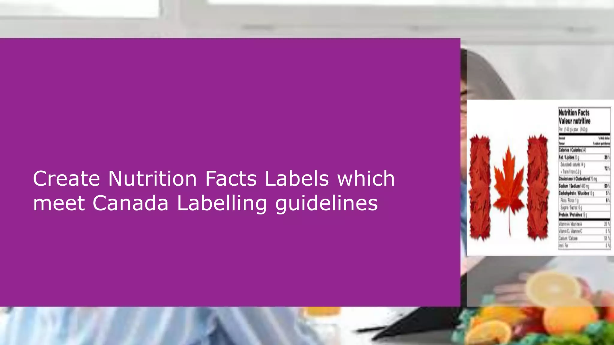 Create Nutrition Facts Label for Canada | PPTX