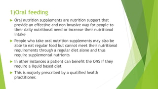 NUTRITION FEEDING MODES(parenteral ^0 enteral feeding).pptx