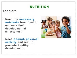 Nutrition for toddlers | PPTX