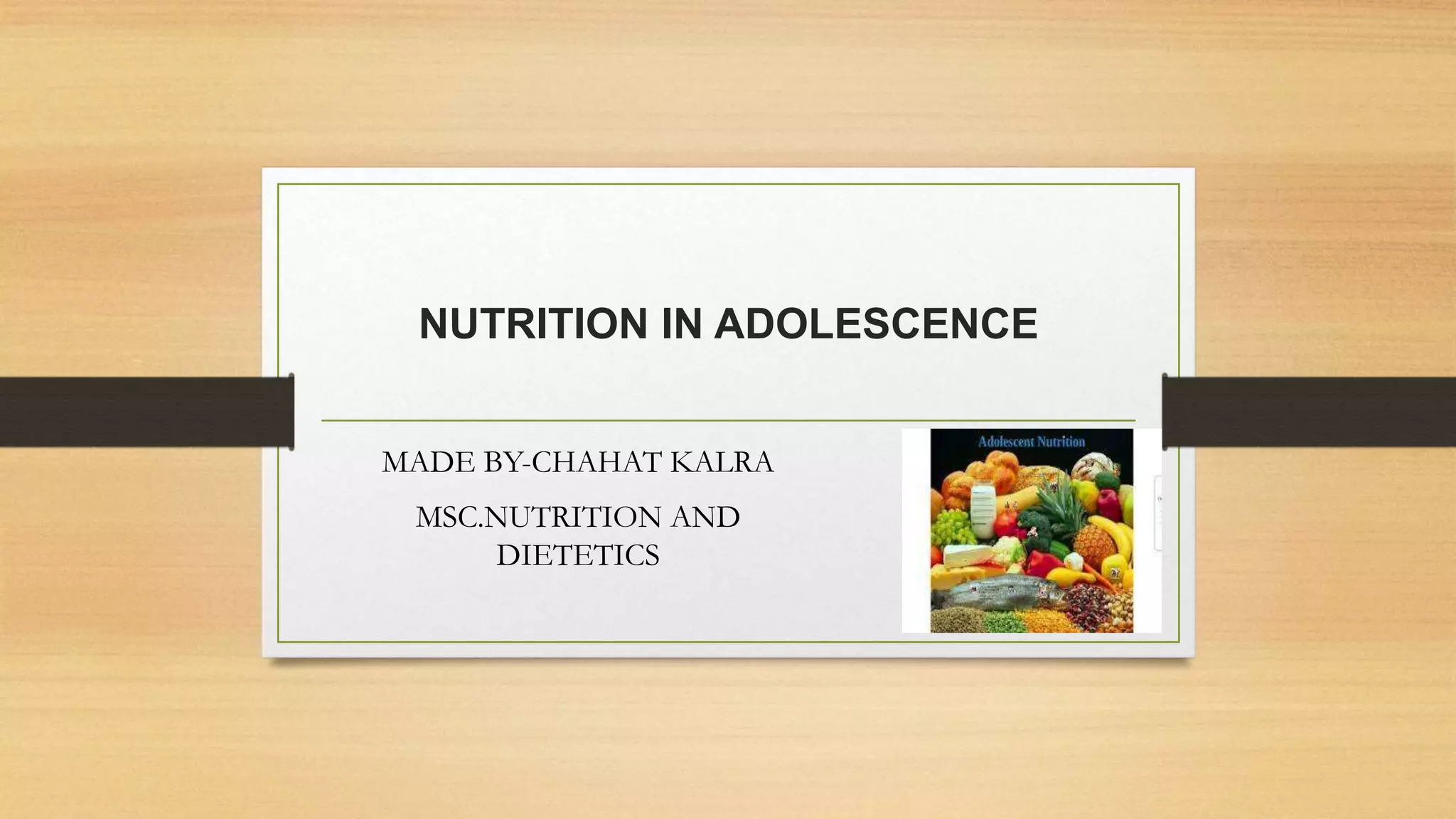 NUTRITION IN ADOLESCENCE PPT.pptx