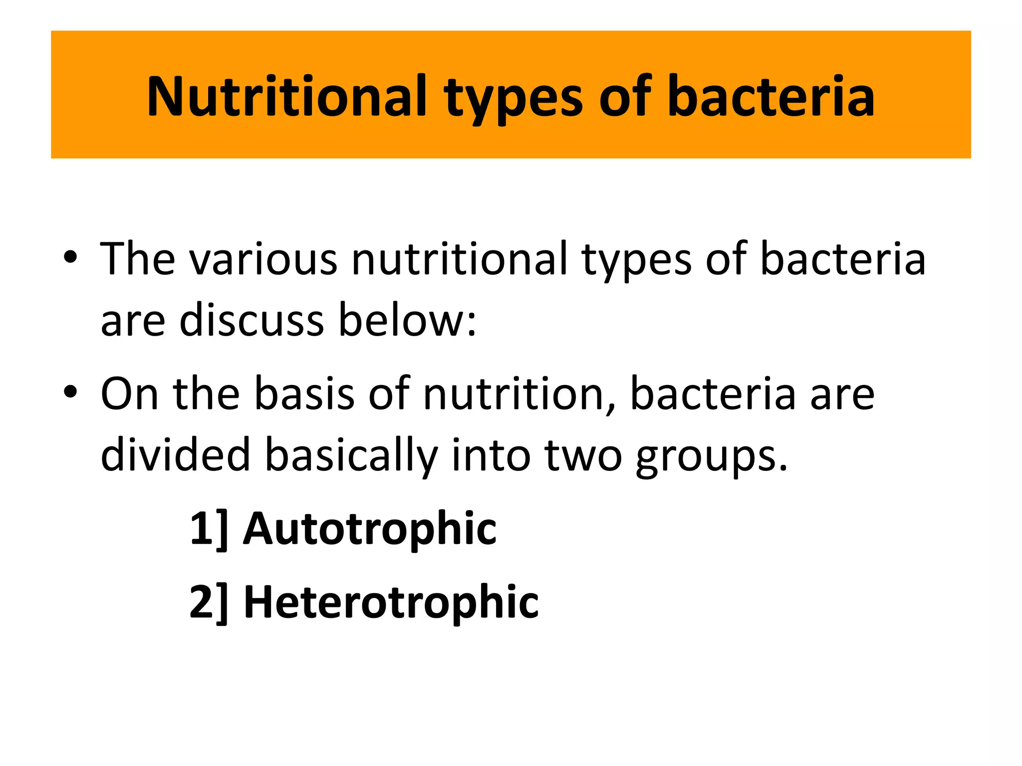 Nutrition in bacteria | PPTX