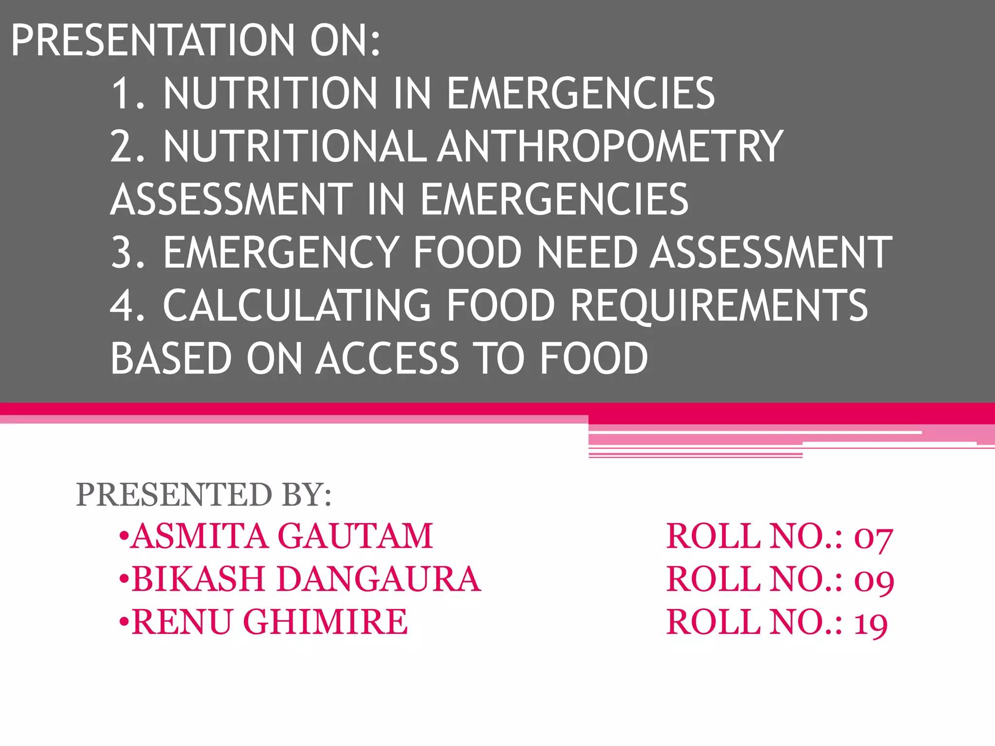 Nutrition in emergencies | PPTX
