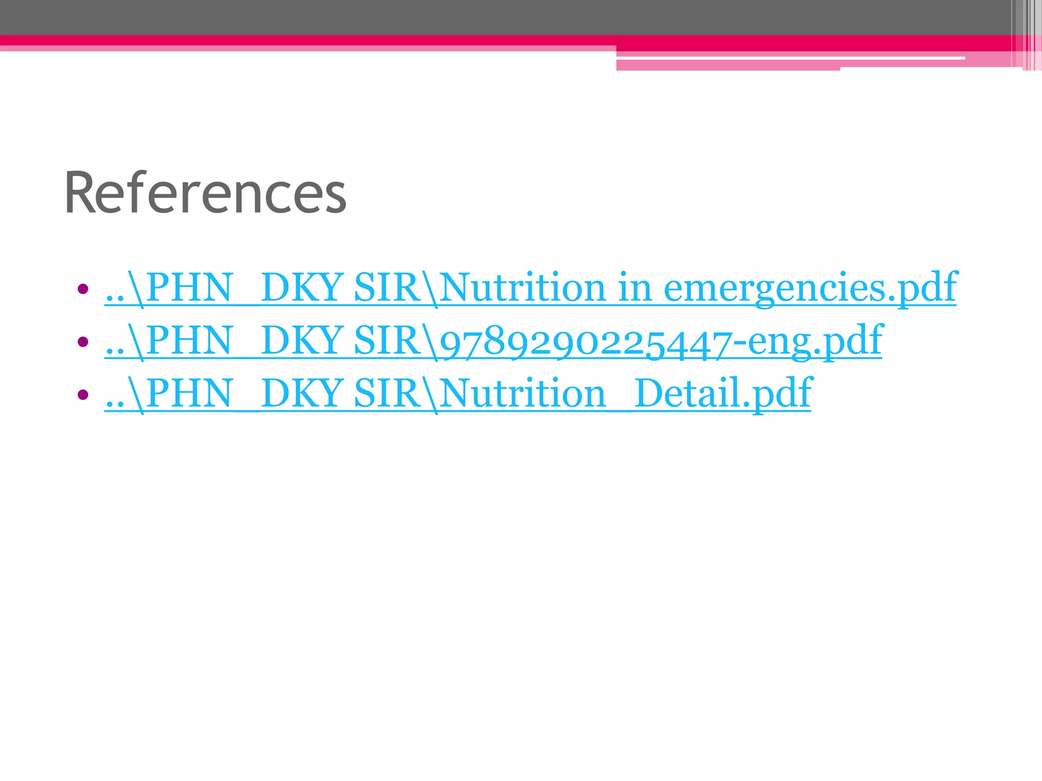 Nutrition in emergencies | PPTX