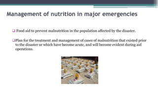 Nutrition in emergencies | PPTX