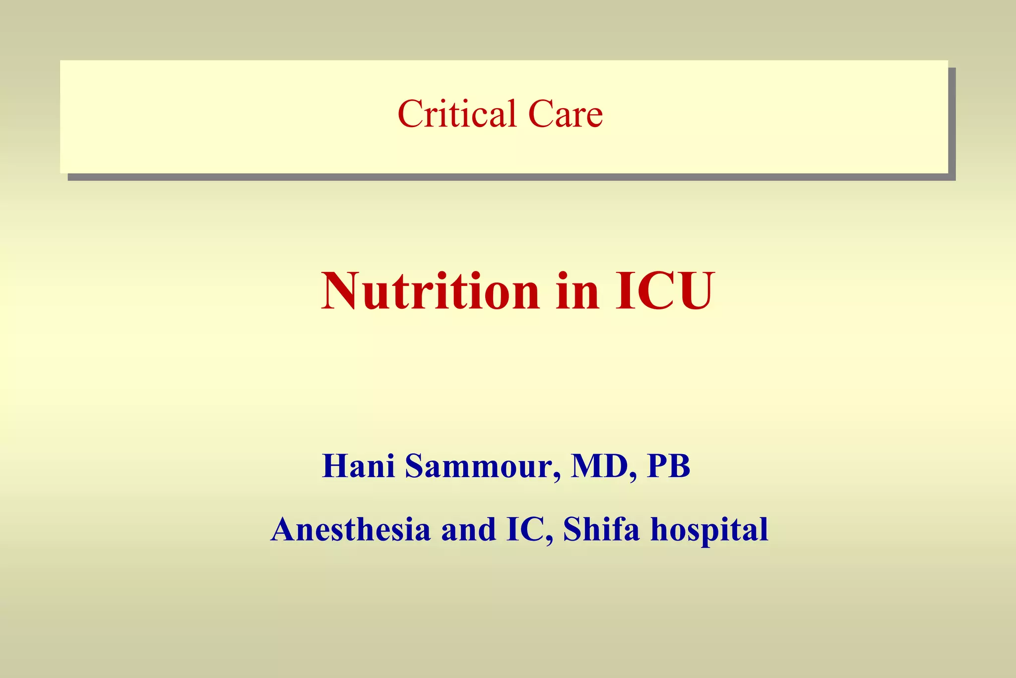 Nutrition in ICU.ppt