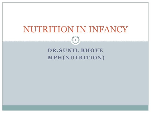 Nutrition in infancy | PPTX