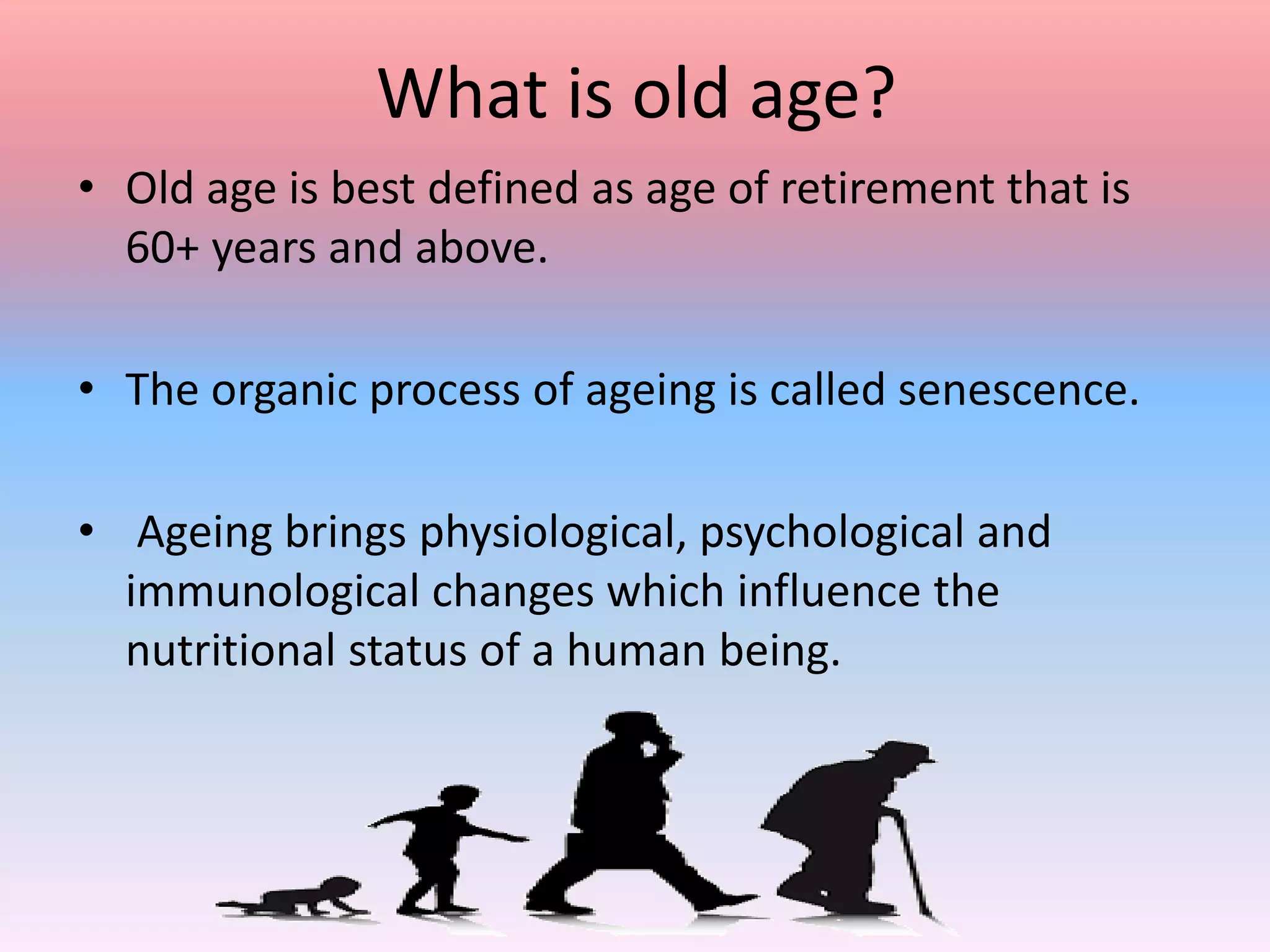 Nutrition in old age | PPTX