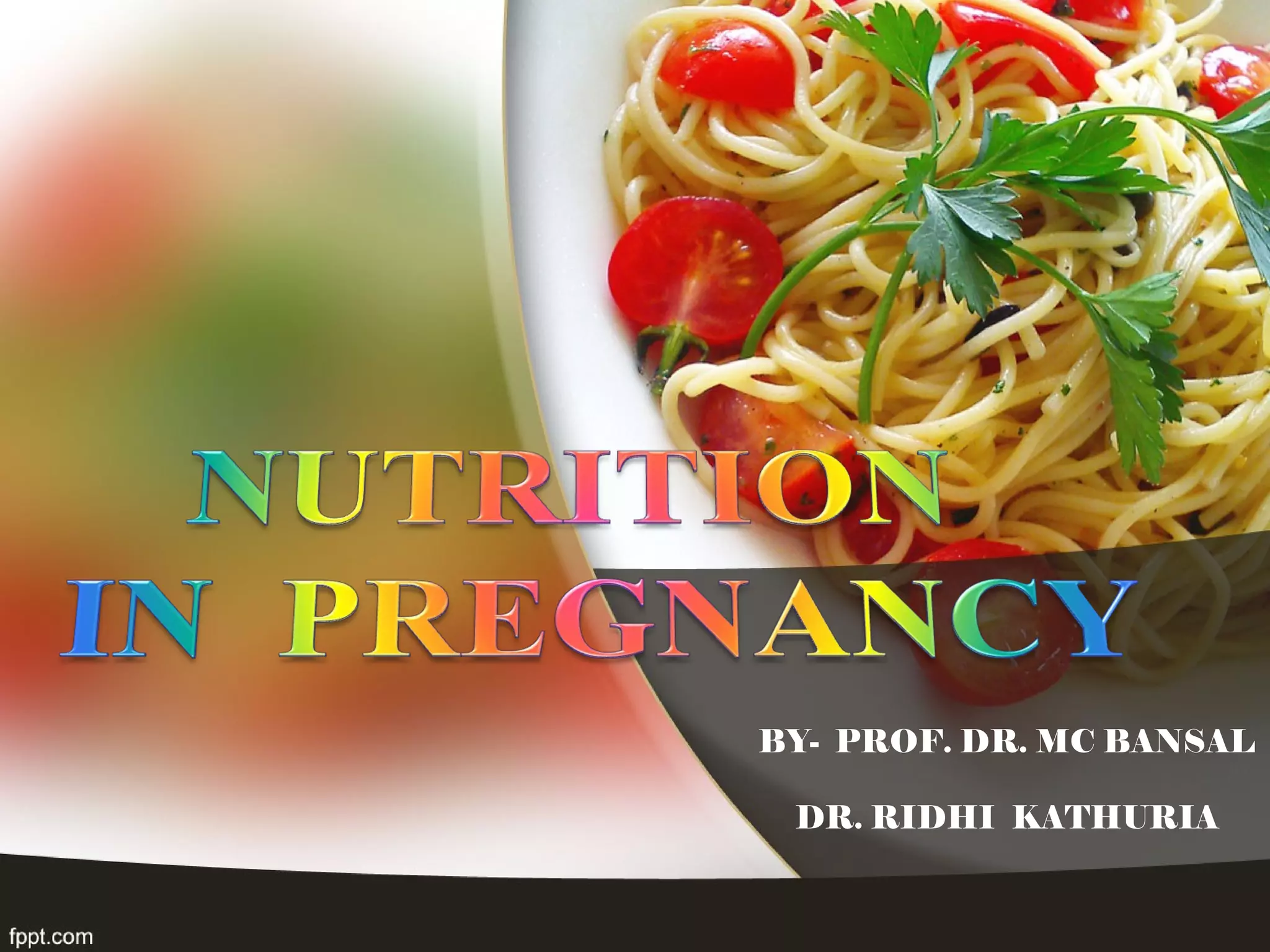Nutrition In Pregnancy | PPT