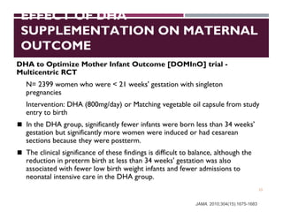 Impact of DHA Source on Cognitive development of the baby and other ...
