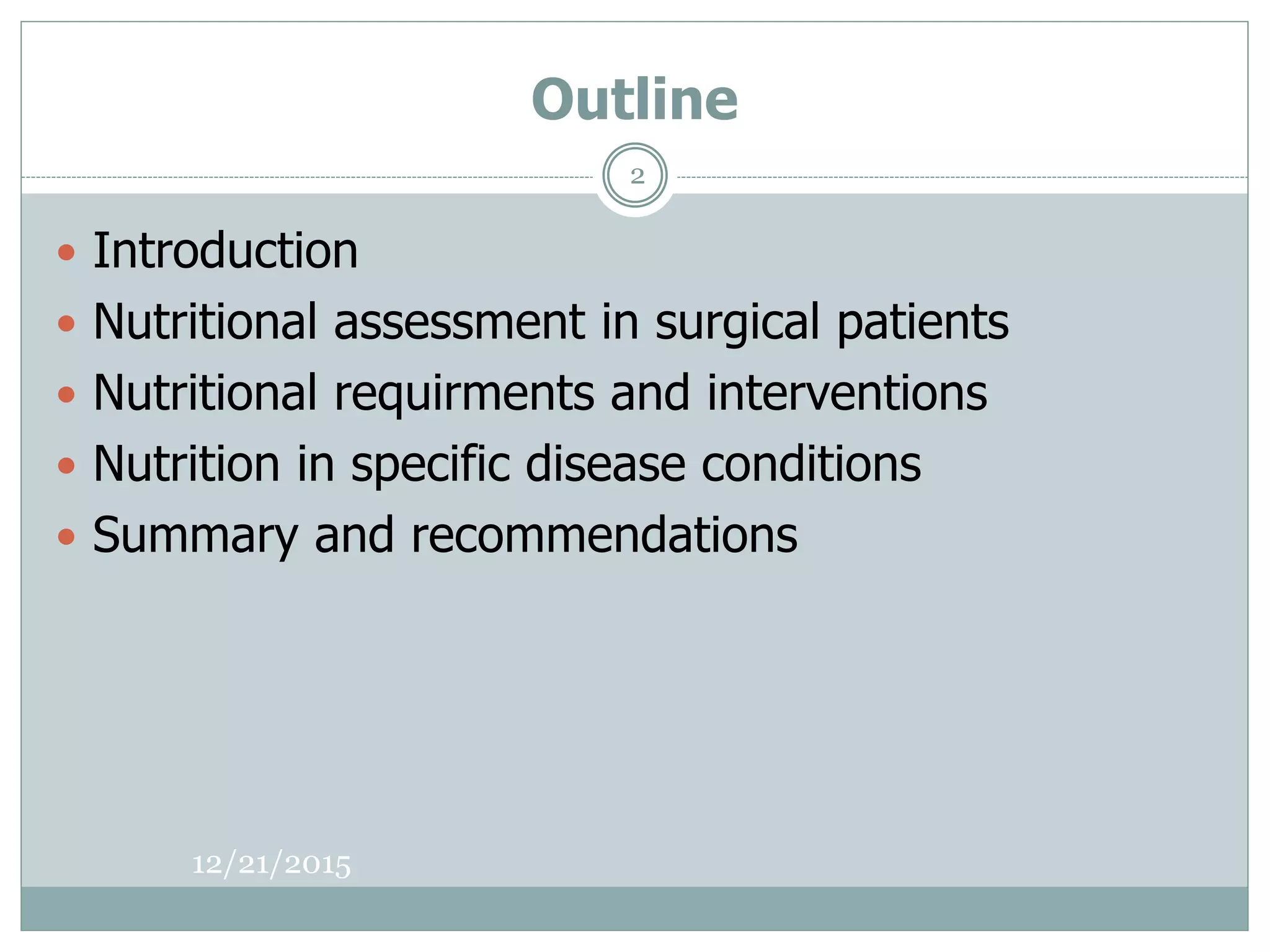 Nutrition in surgery | PPTX