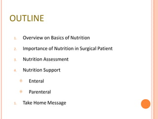 Nutrition in surgery | PPTX