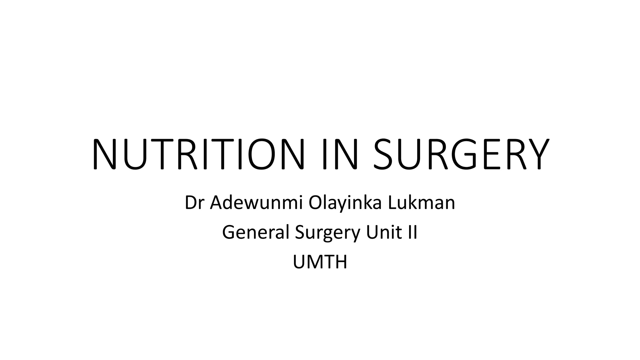 Nutrition in Surgery.pptx