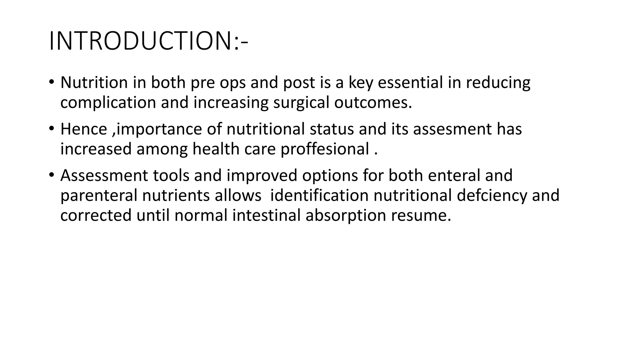 NUTRITION IN SURGERY Nutrition in both pre ops and post is a key ...