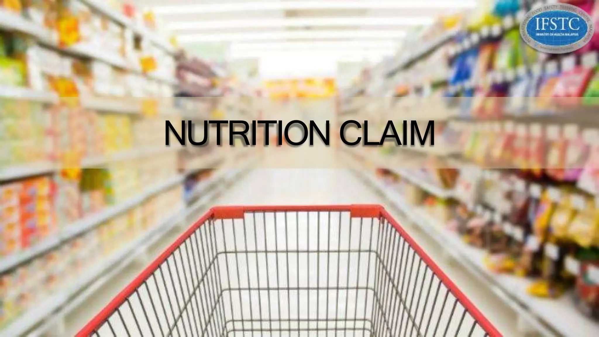 Nutrition Labelling and Claims + Labelling Requirement for Food ...