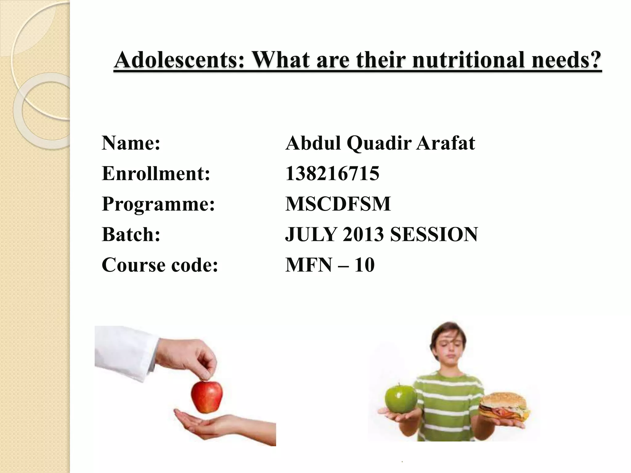 Nutrition of adolescents | PPSX