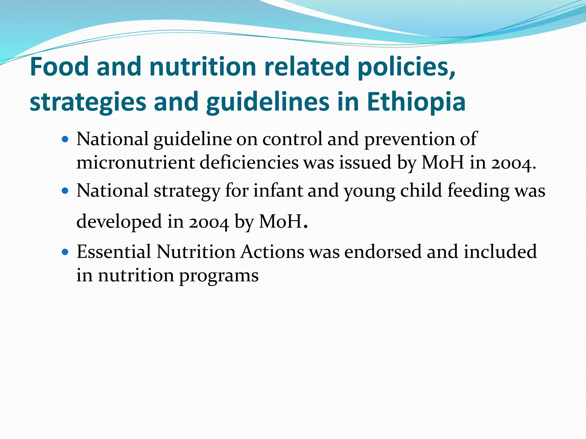 Nutrition POLICIES AND PROGRAM - ETHIOPIAN CONTEXT.pptx