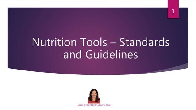Nutrition tools and dietary guidelines | PPTX